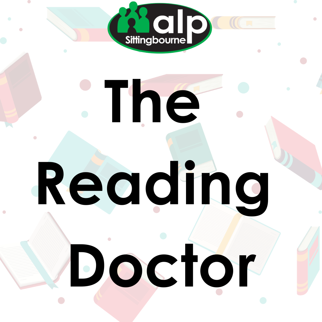 The Reading Doctor - ALP Sittingbourne