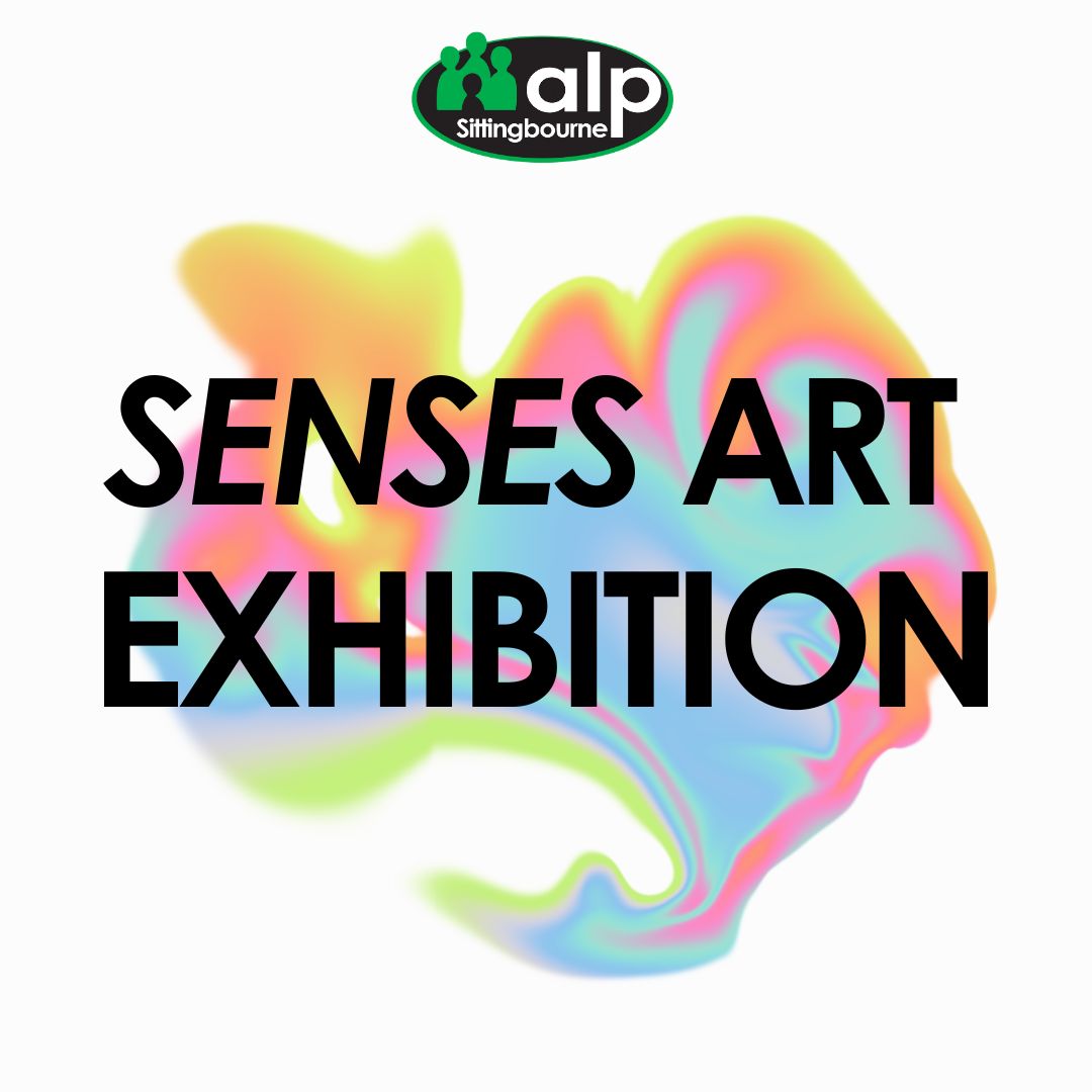 Senses Art Exhibition - ALP Sittingbourne